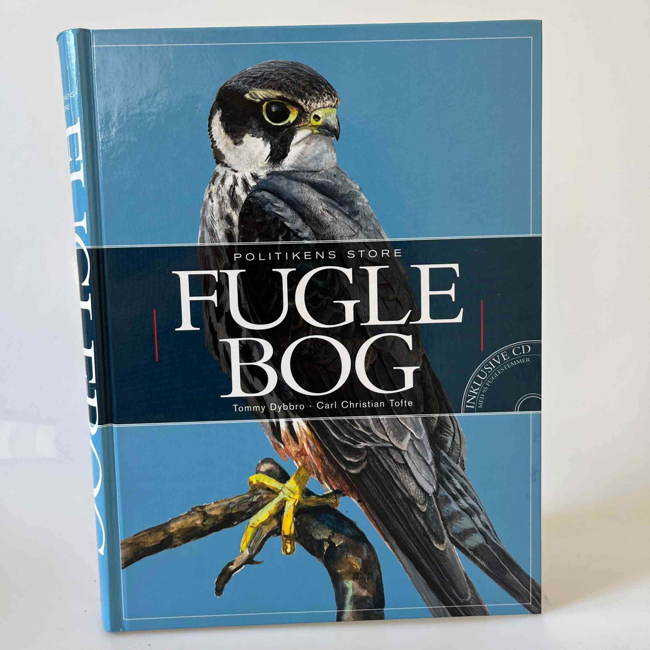 Tommy Dybbro og Carl Christian Tofte: Politikens store fuglebog | Køb ...