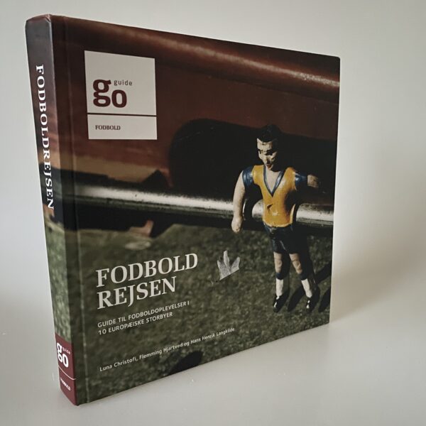 Luna Christofi mfl.: Fodboldrejsen - Guide til fodboldoplevelser i 10 ...
