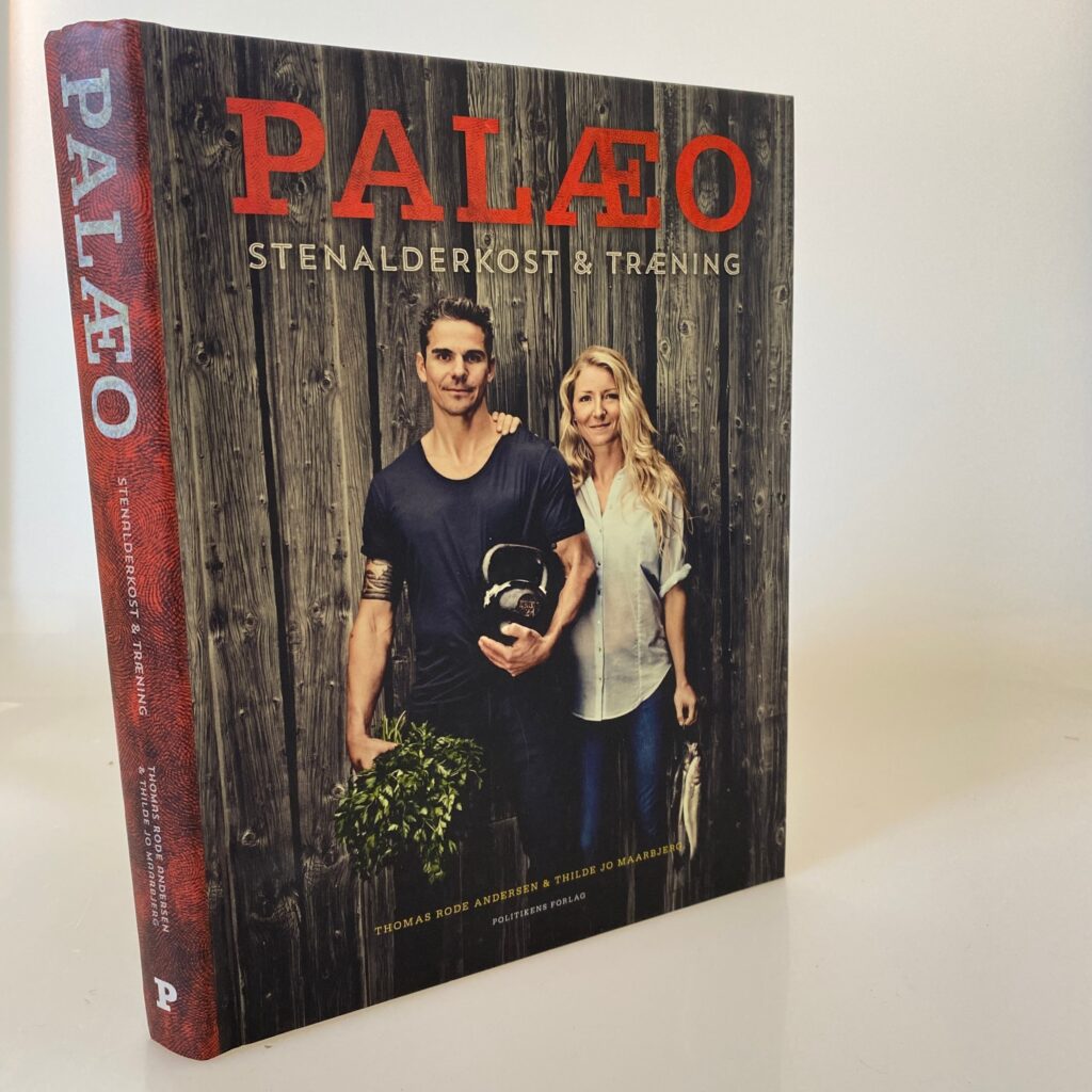 Thomas Rode Andersen og Thilde Jo Maarbjerg: Palæo - Stenalderkost og ...