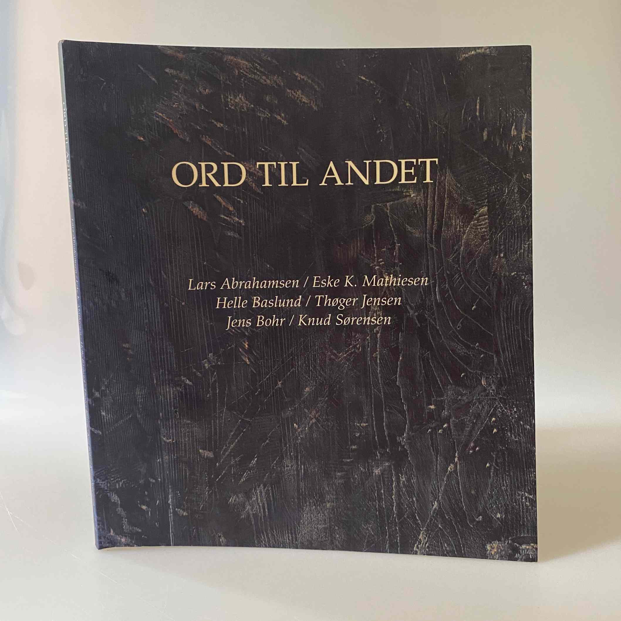 Lars Abrahamsen og Eske K. Mathiesen: Ord til andet | Køb brugt her ...