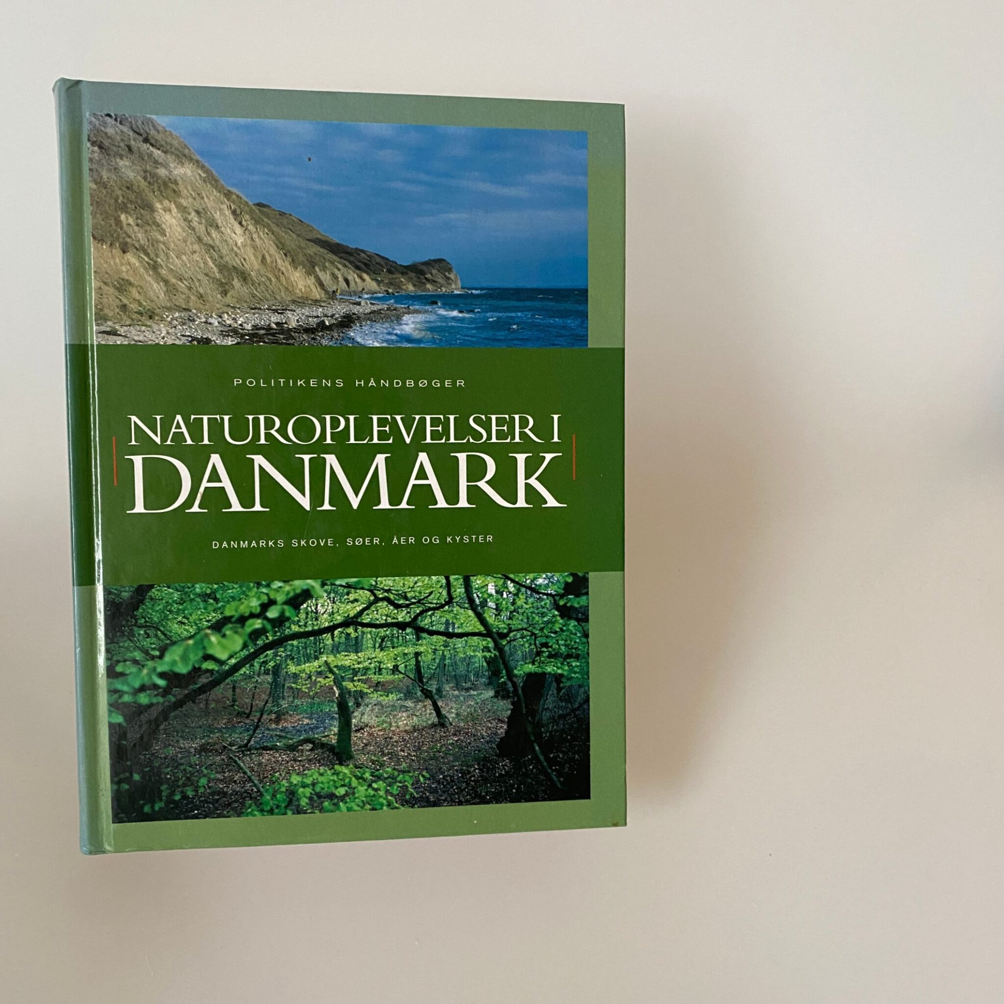 Thomas Bille (red.): Naturoplevelser i Danmark: Danmarks skove, søer ...