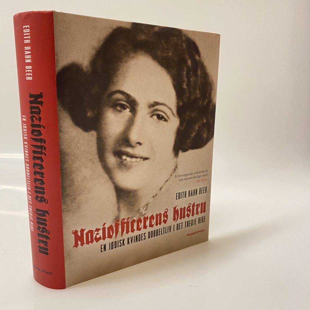 Edith Hahn Beer - Naziofficerens hustru: En jødisk kvindes dobbeltliv i ...