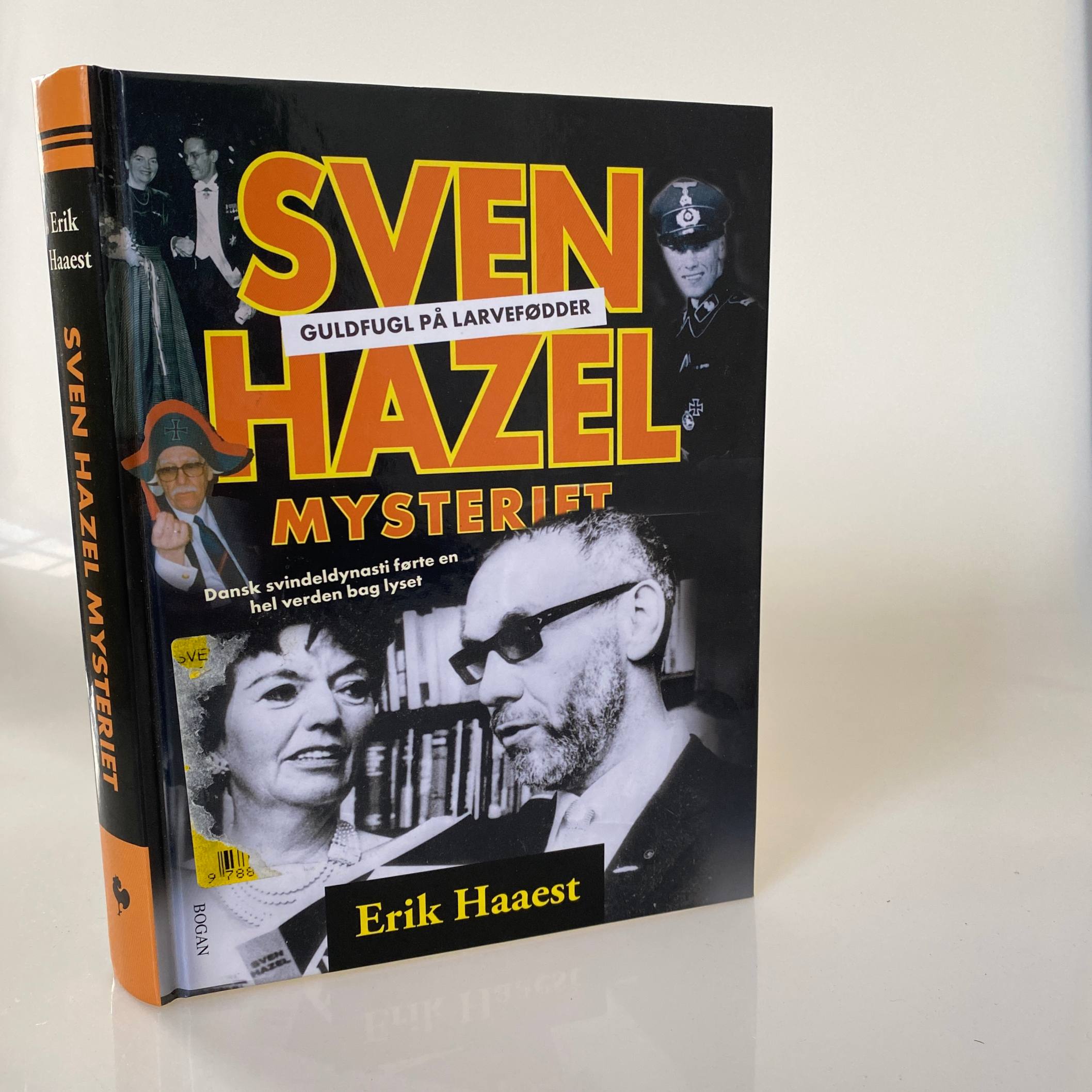 Erik Haaest - Sven Hazel mysteriet: - Guldfugl på larvefødder | Køb ...