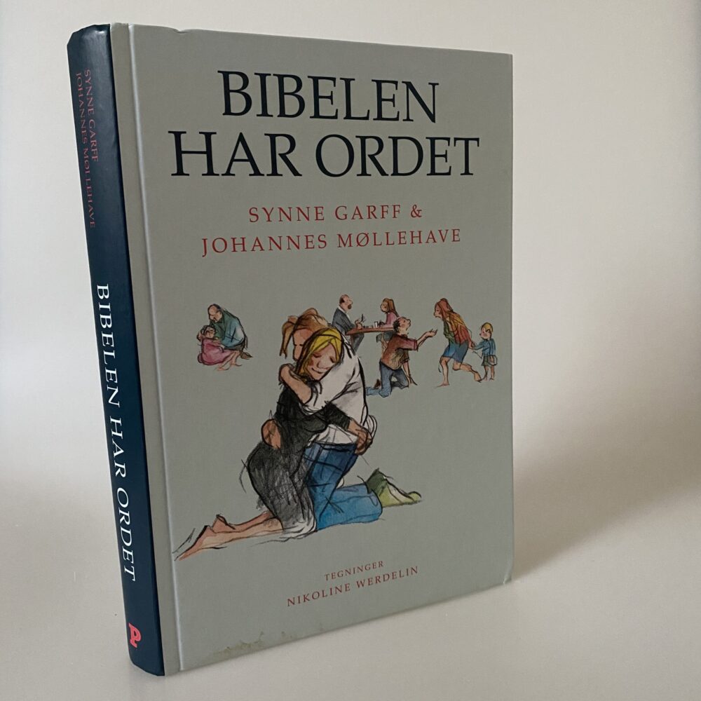 Synne Garff og Johannes Møllehave: Bibelen har ordet | Køb brugt her - BogGaragen.dk