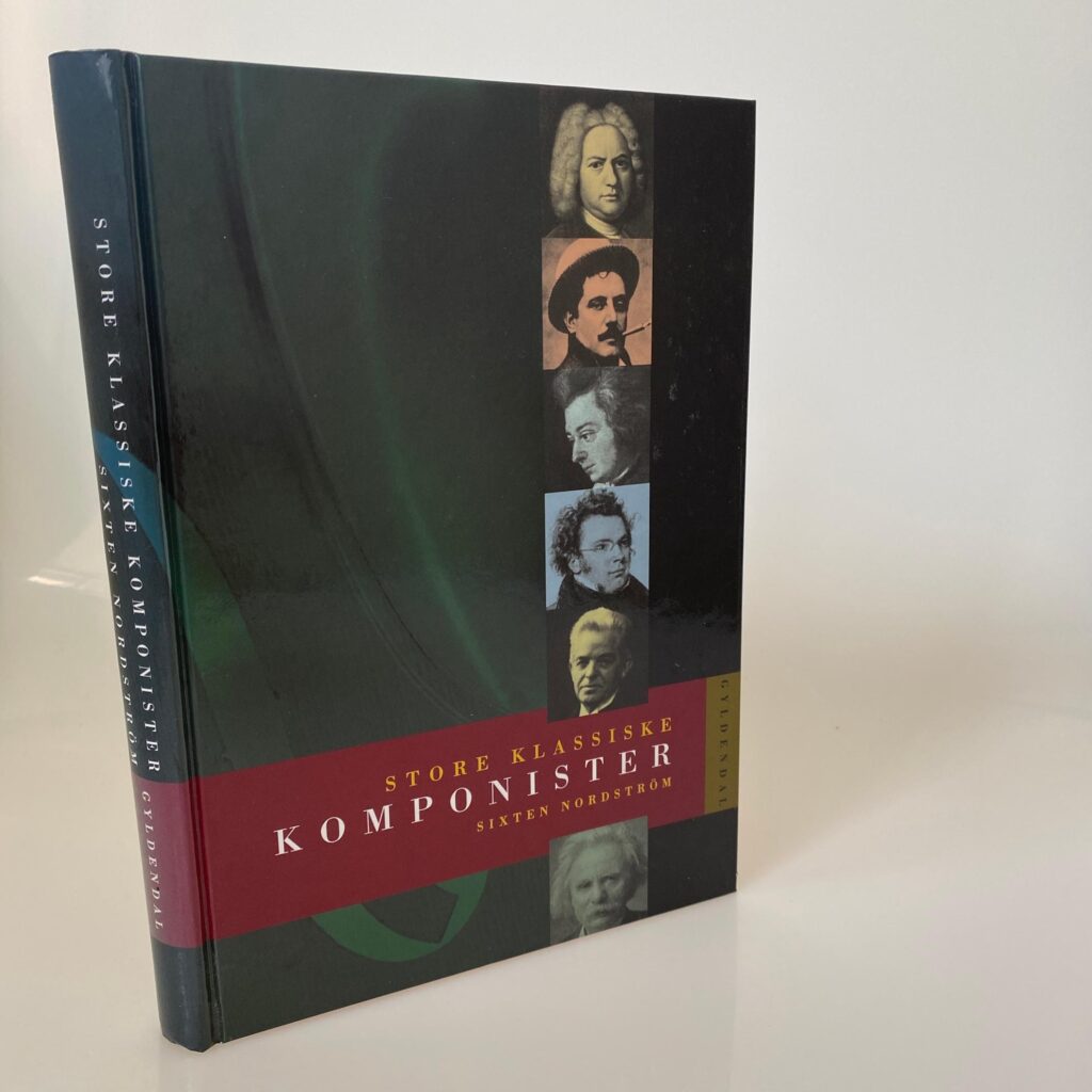 Sixten Nordström: Store klassiske komponister | Køb brugt her - BogGaragen.dk