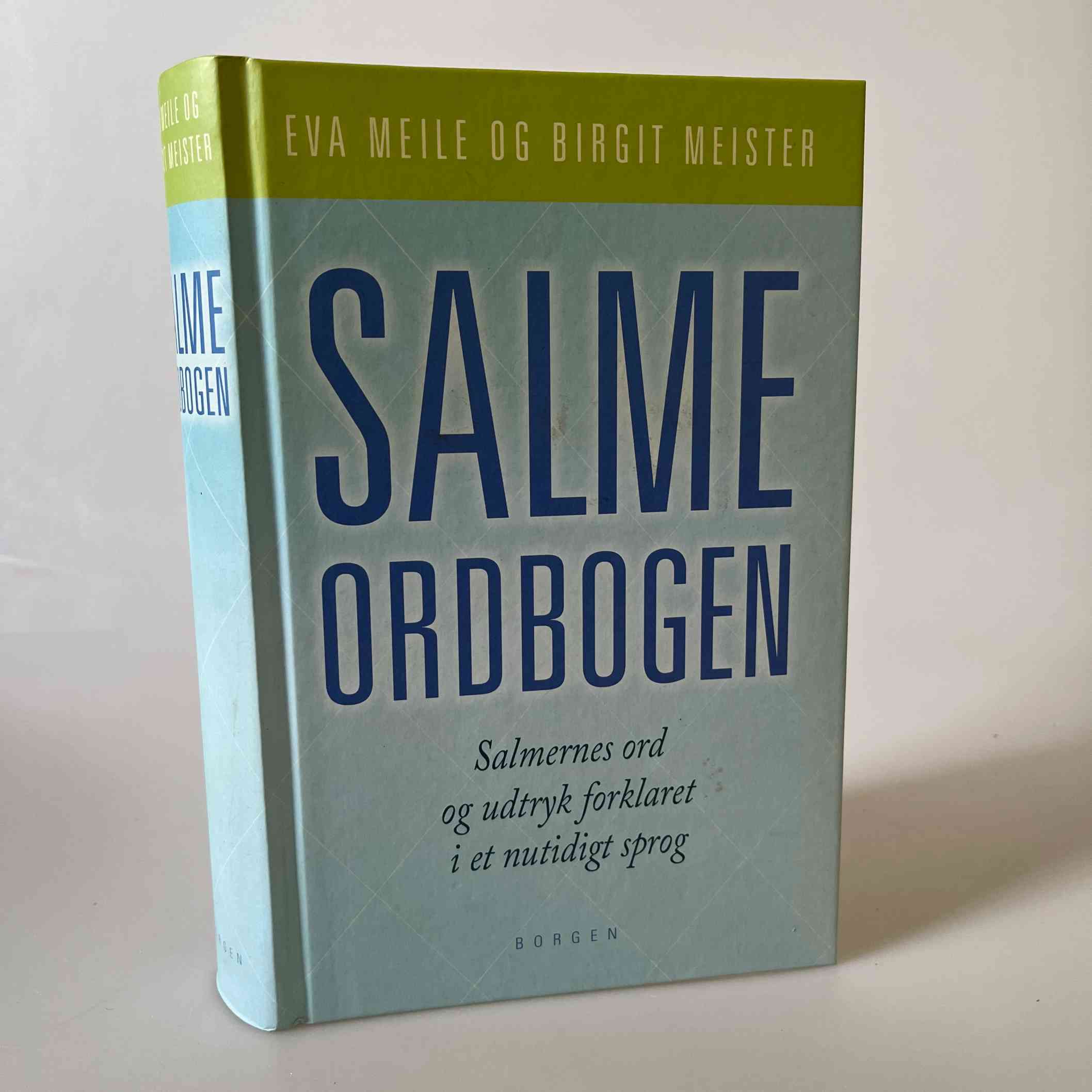 Eva Meile og Birgit Meister: Salmeordbogen | Køb brugt her - BogGaragen.dk