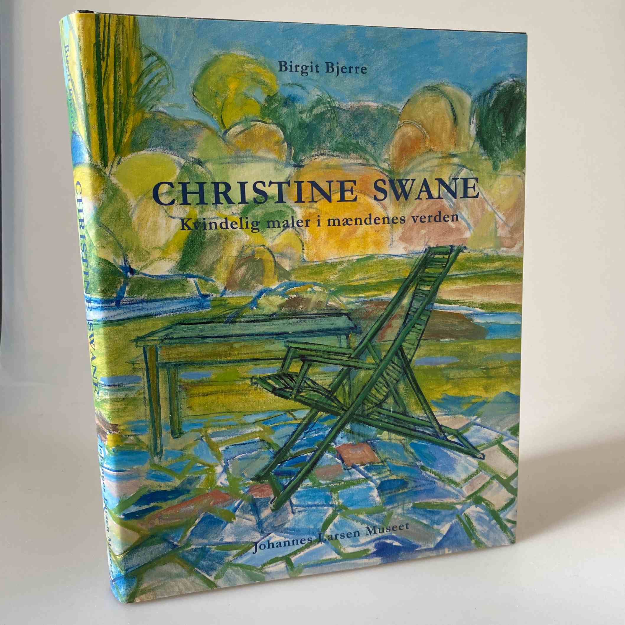 Birgit Bjerre: Christine Swane - Kvindelig maler i mændenes verden ...
