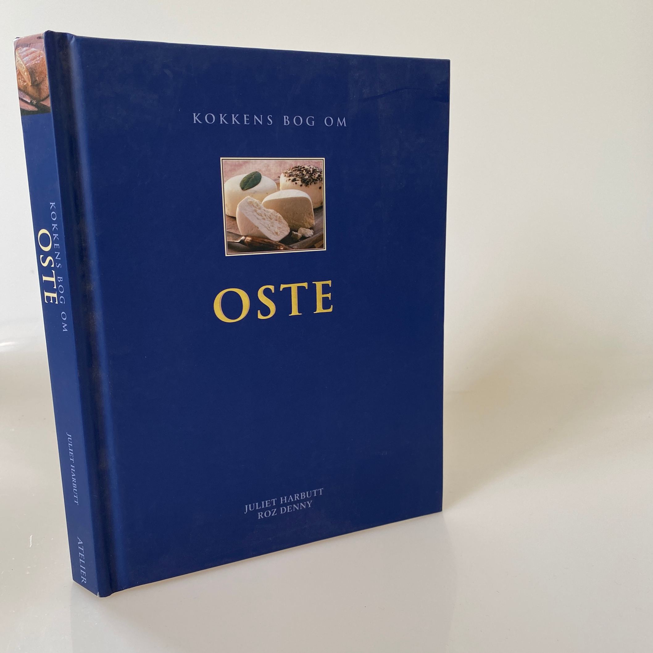 Juliet Harbutt og Roz Denny: Kokkens bog om oste | Køb brugt her ...