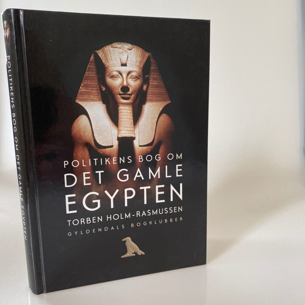 Torben Holm-Rasmussen: Politikens bog om det gamle Ægypten | Køb brugt ...
