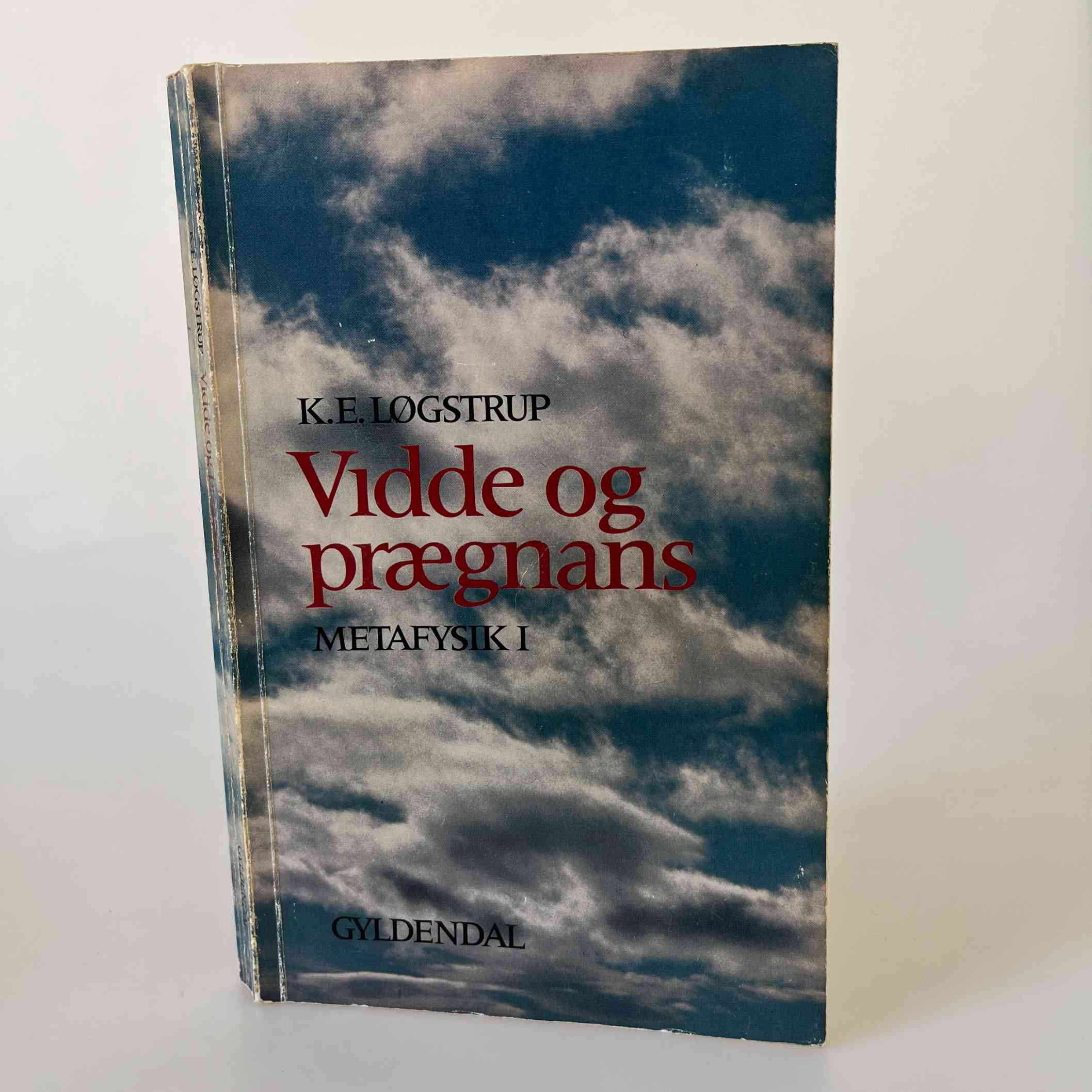 K.E. Løgstrup: Vidde og prægnans. Sprogfilosofiske betragtninger. Metafysik I | Køb brugt her ...
