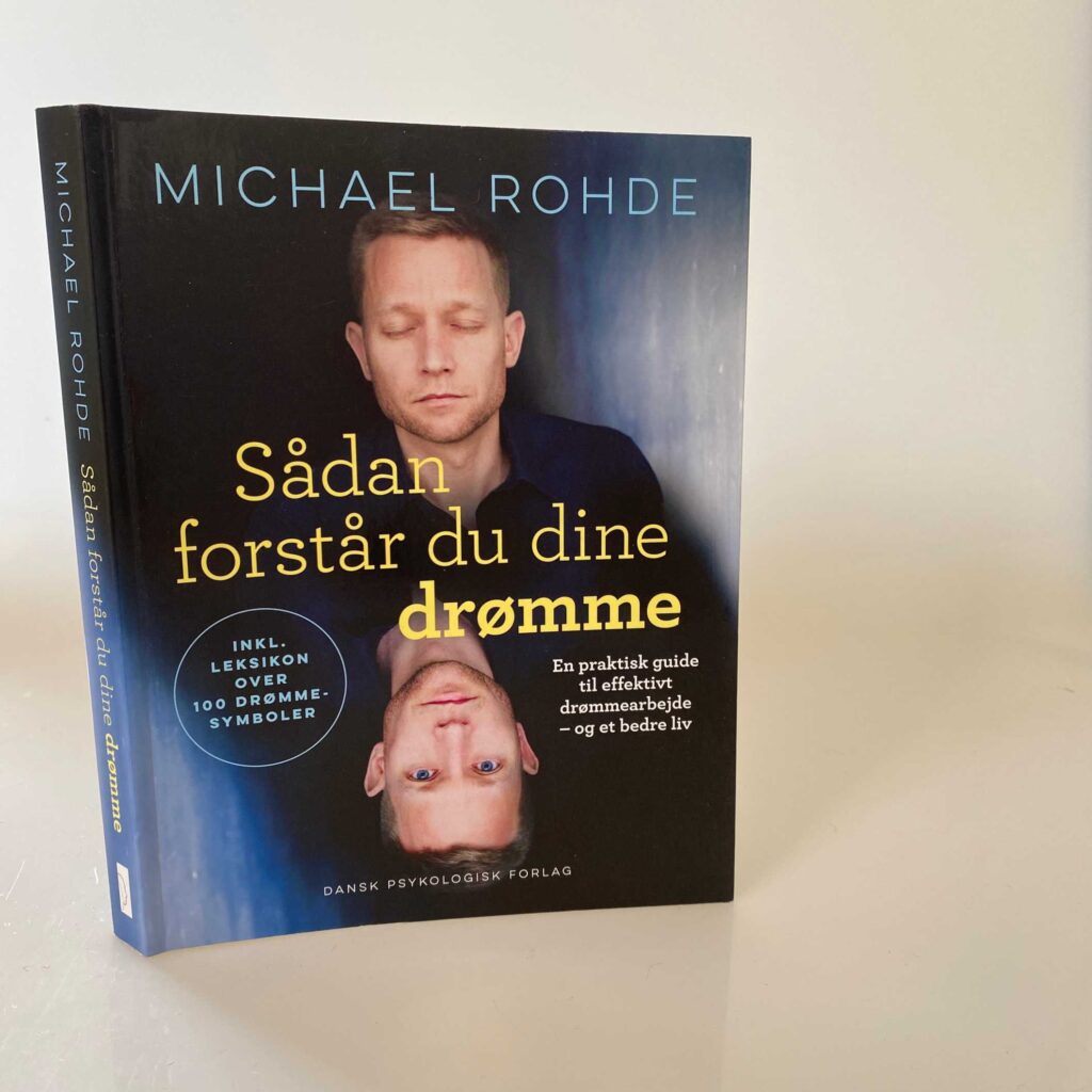 Michael Rohde: Sådan forstår du dine drømme | Køb brugt her - BogGaragen.dk