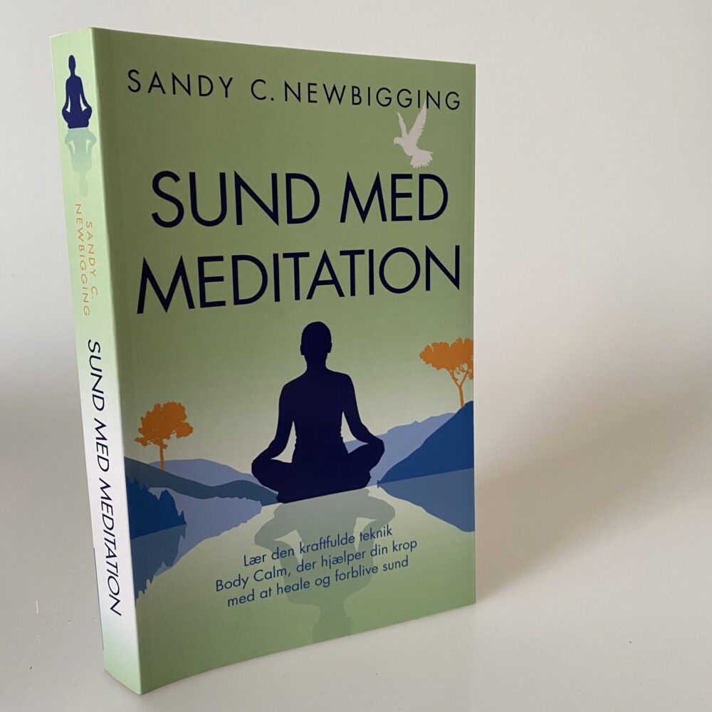 Sandy C. Newbigging: Sund med meditation | Køb brugt her - BogGaragen.dk