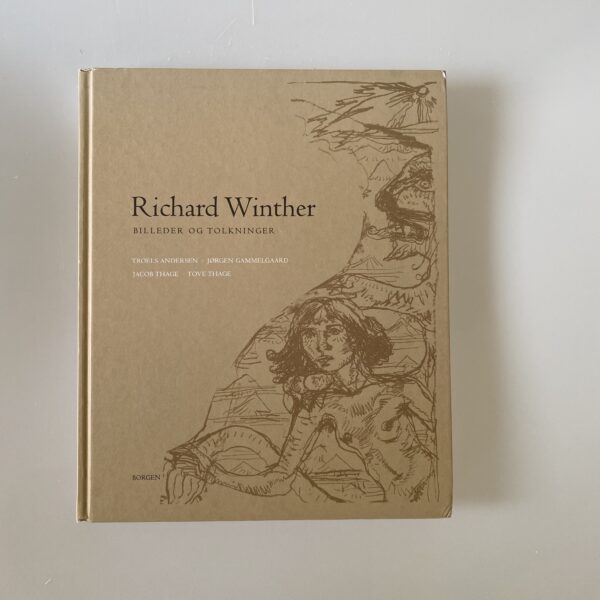 Troels Andersen: Richard Winther - Billeder og fortællinger | Køb brugt ...