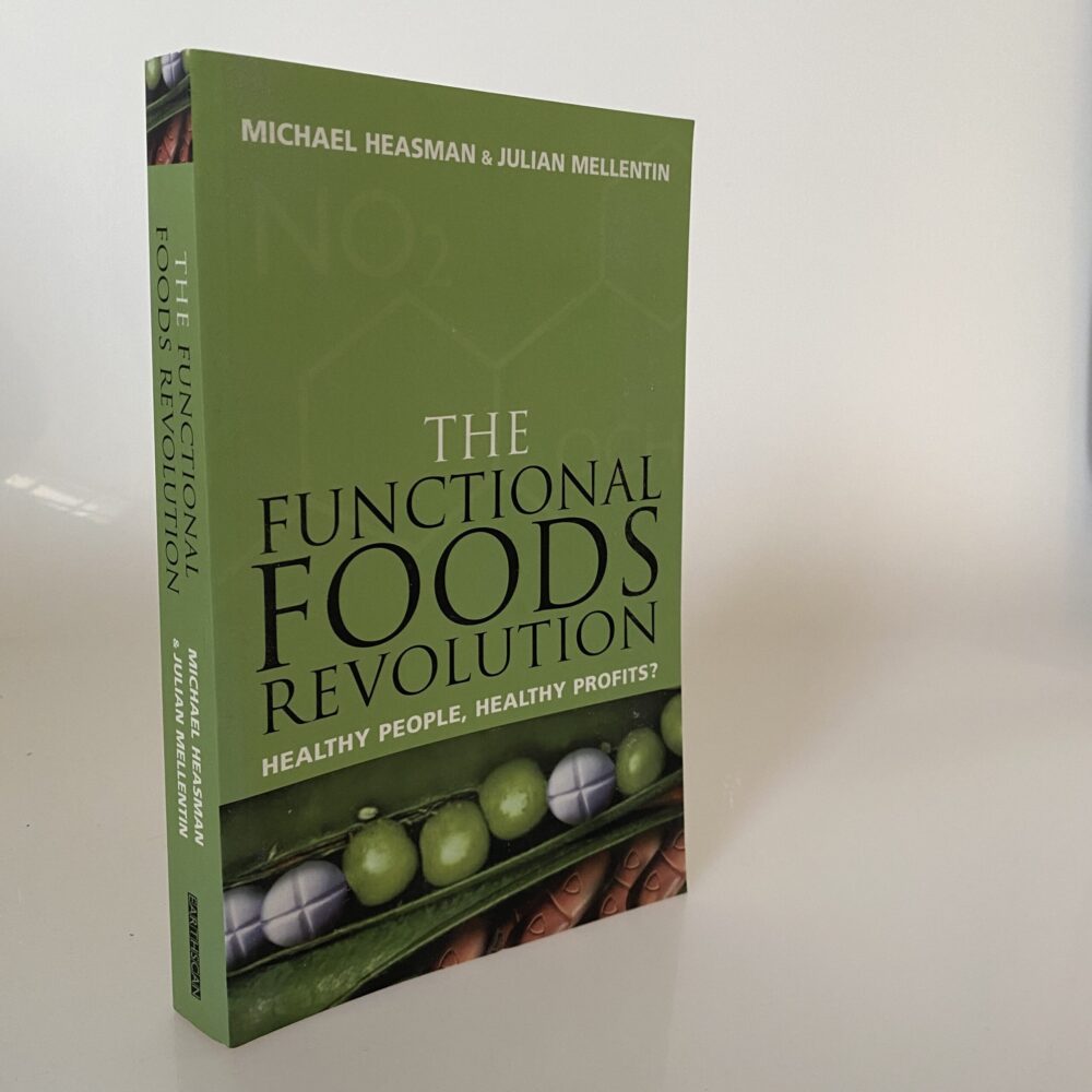 Michael Heasman: Functional Foods Revolution - Healthy People, Healthy ...