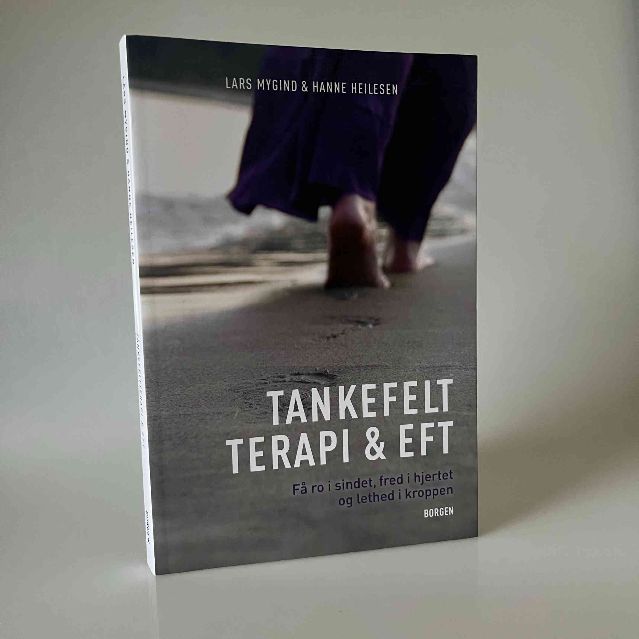 Lars Mygind og Hanne Heilesen: Tankefeltterapi og EFT | Køb brugt her ...
