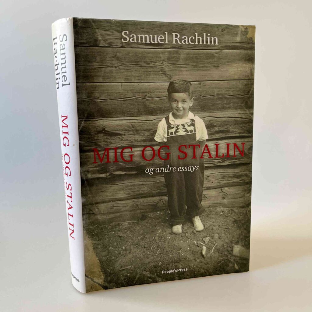 Samuel Rachlin: Mig og Stalin - og andre essays | Køb brugt her ...