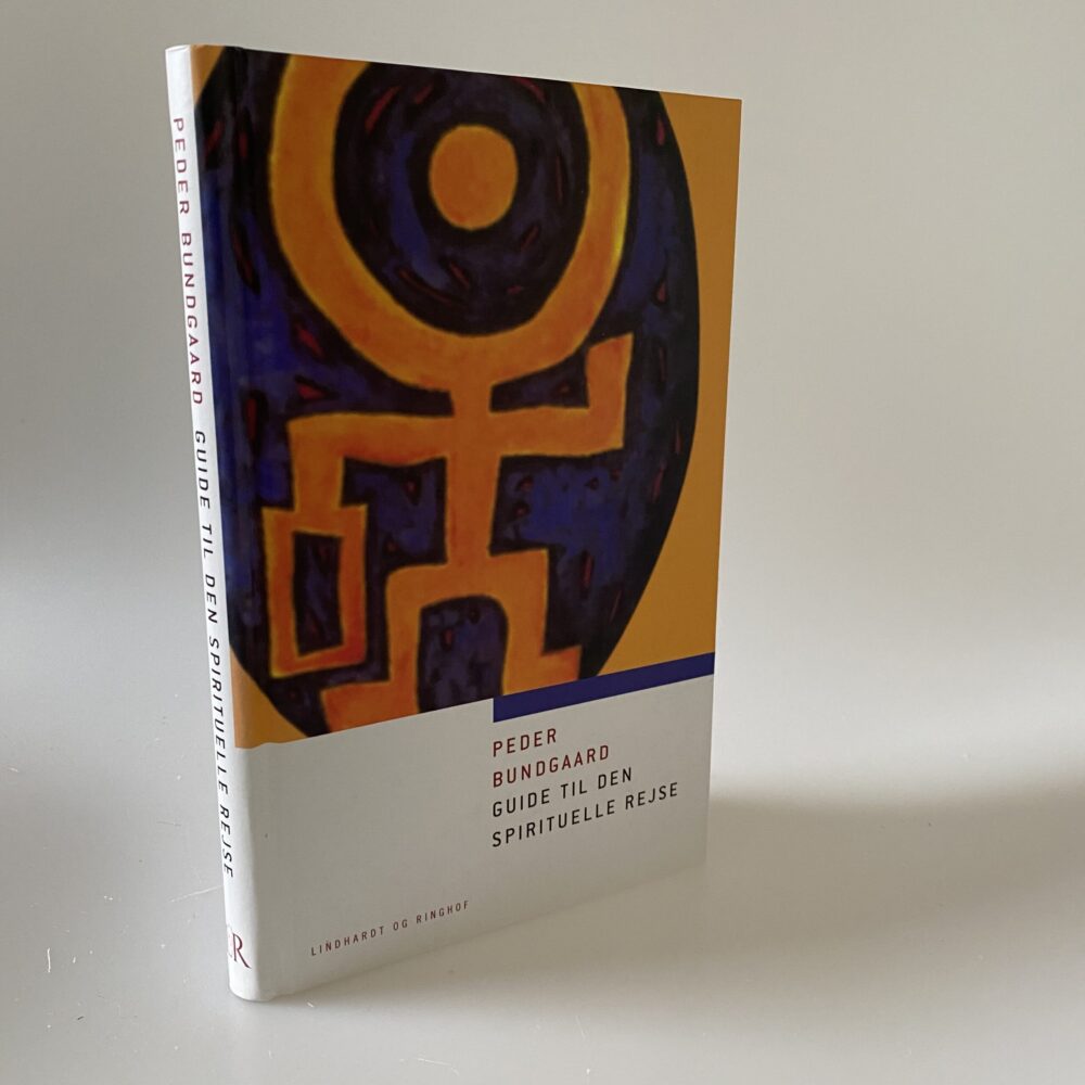 Peder Bundgaard: Guide til den spirituelle rejse | Køb brugt her ...