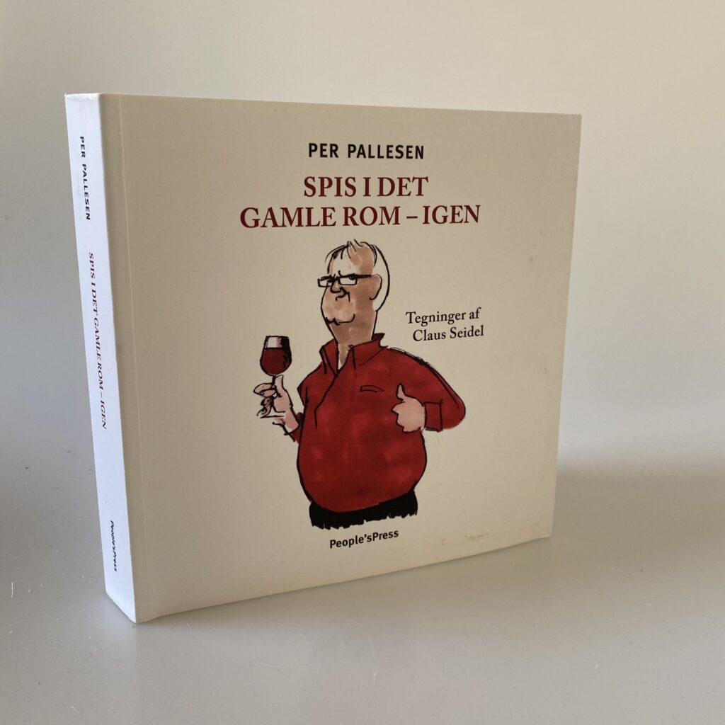 Per Pallesen og Claus Seidel: Spis i det gamle Rom - igen | Køb brugt ...