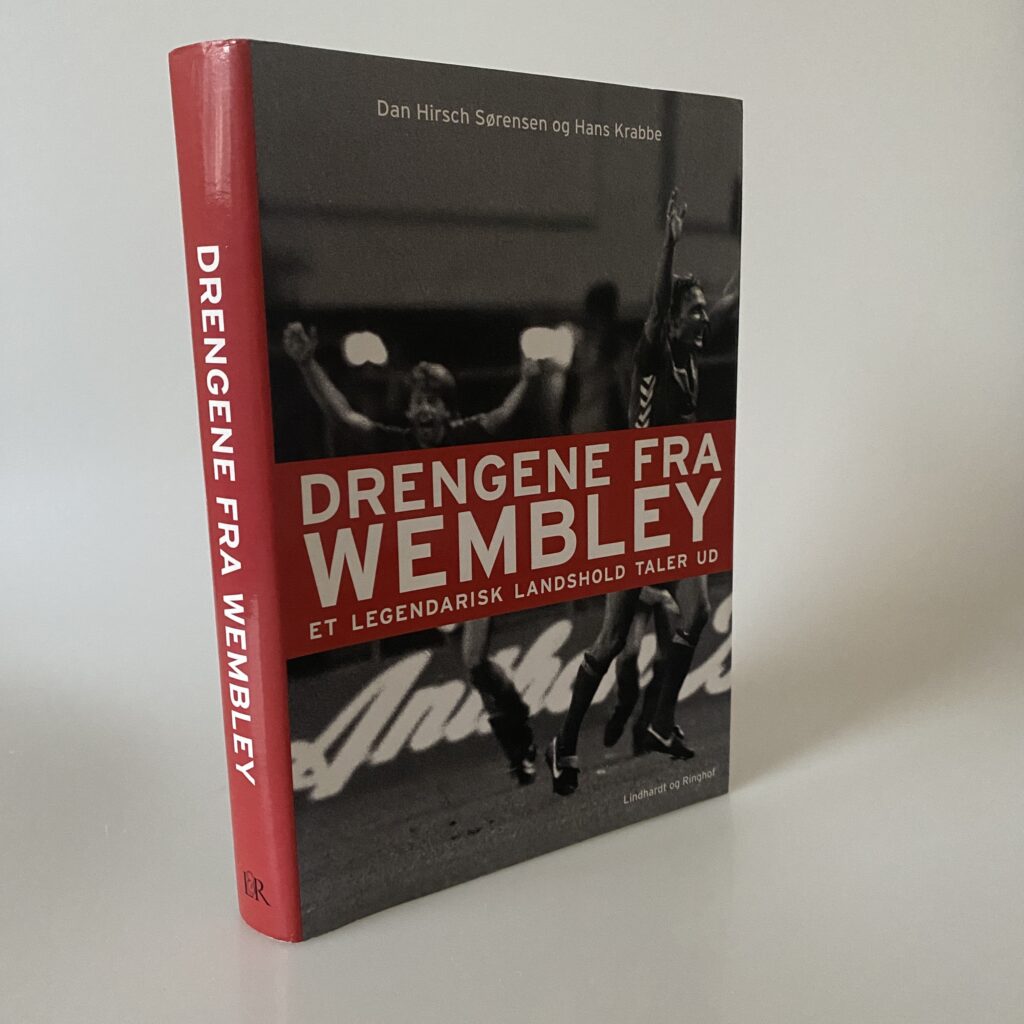 Hans Krabbe og Dan Hirsch Sørensen: Drengene fra Wembley | Køb brugt ...