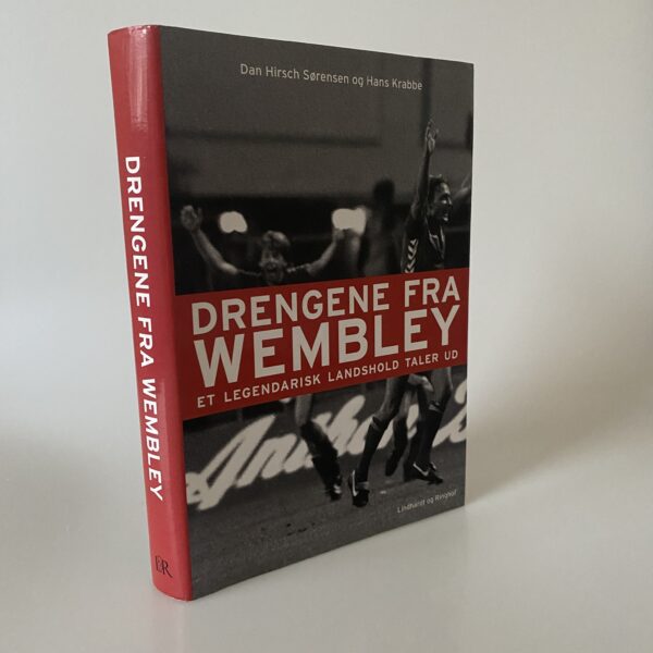 Hans Krabbe og Dan Hirsch Sørensen: Drengene fra Wembley | Køb brugt ...