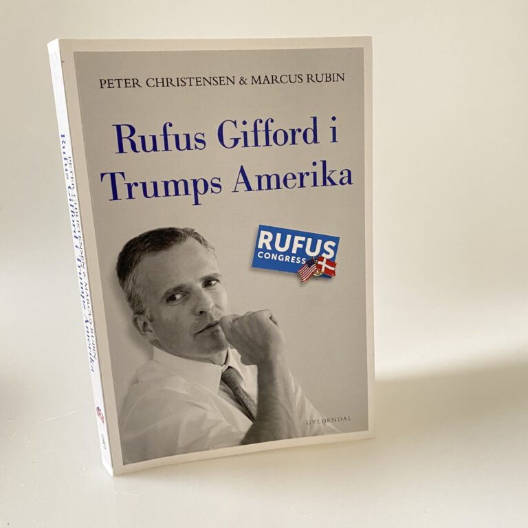Marcus Rubin og Peter Christensen: Rufus Gifford i Trumps Amerika | Køb ...