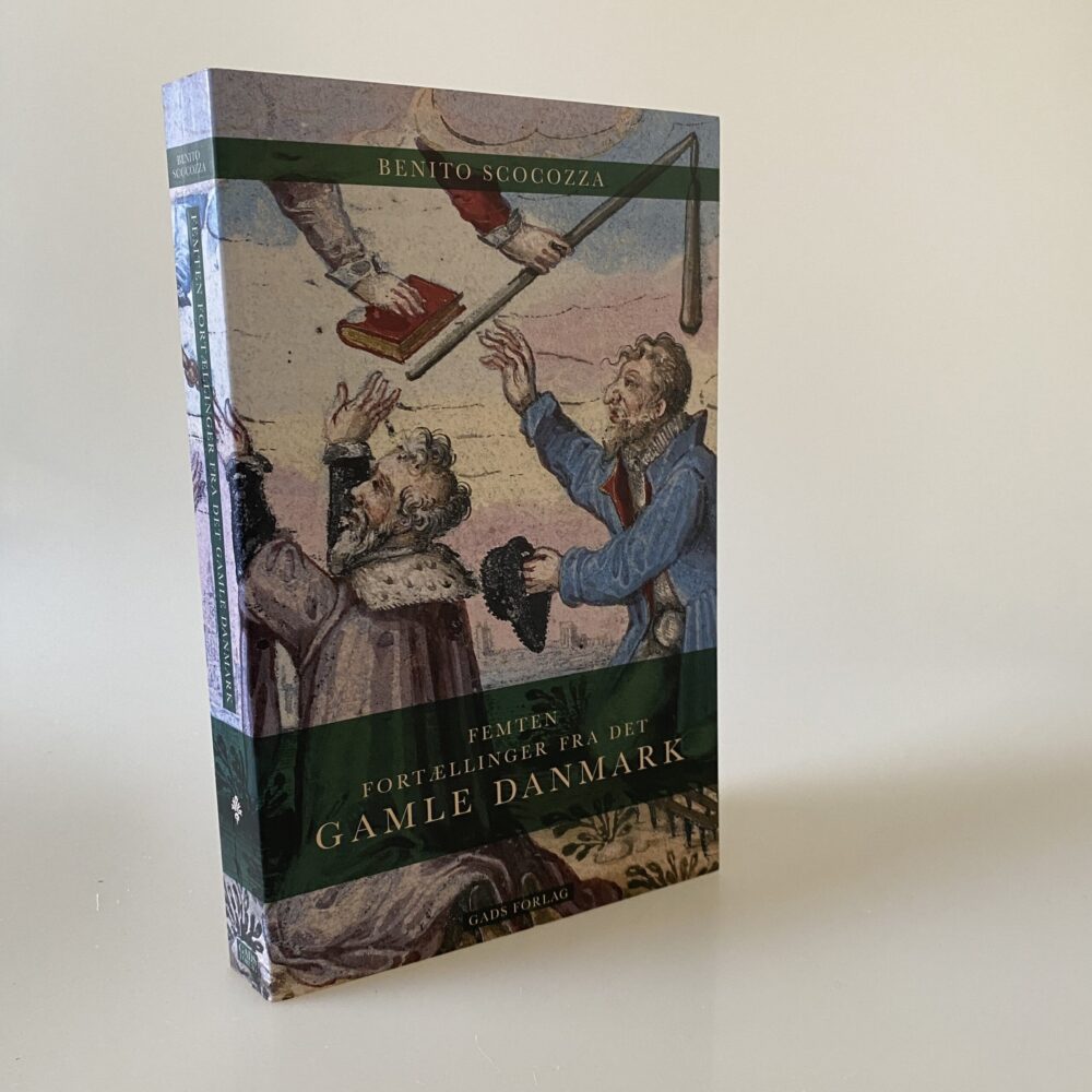 Benito Scocozza: Femten fortællinger fra det gamle Danmark | Køb brugt ...