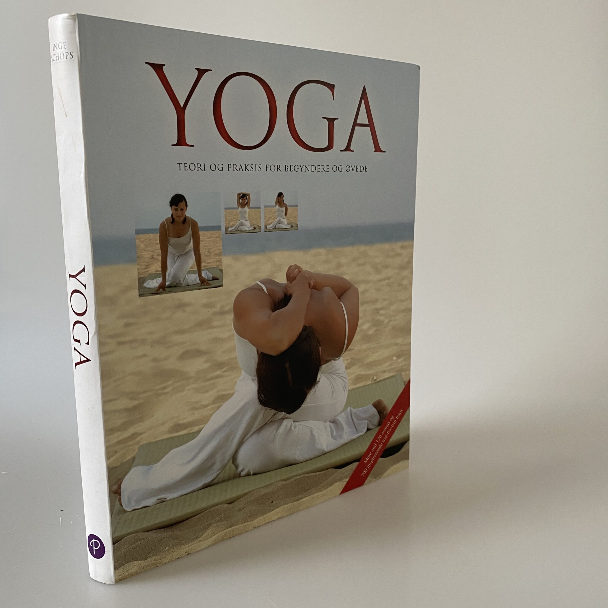 Inge Schöps: Yoga. Teori og praksis for begyndere og øvede | Køb brugt her - BogGaragen.dk