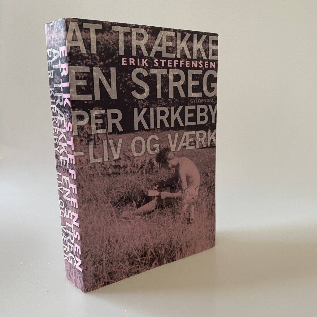 Erik Steffensen: At trække en streg - Per Kirkeby - liv og værk | Køb ...