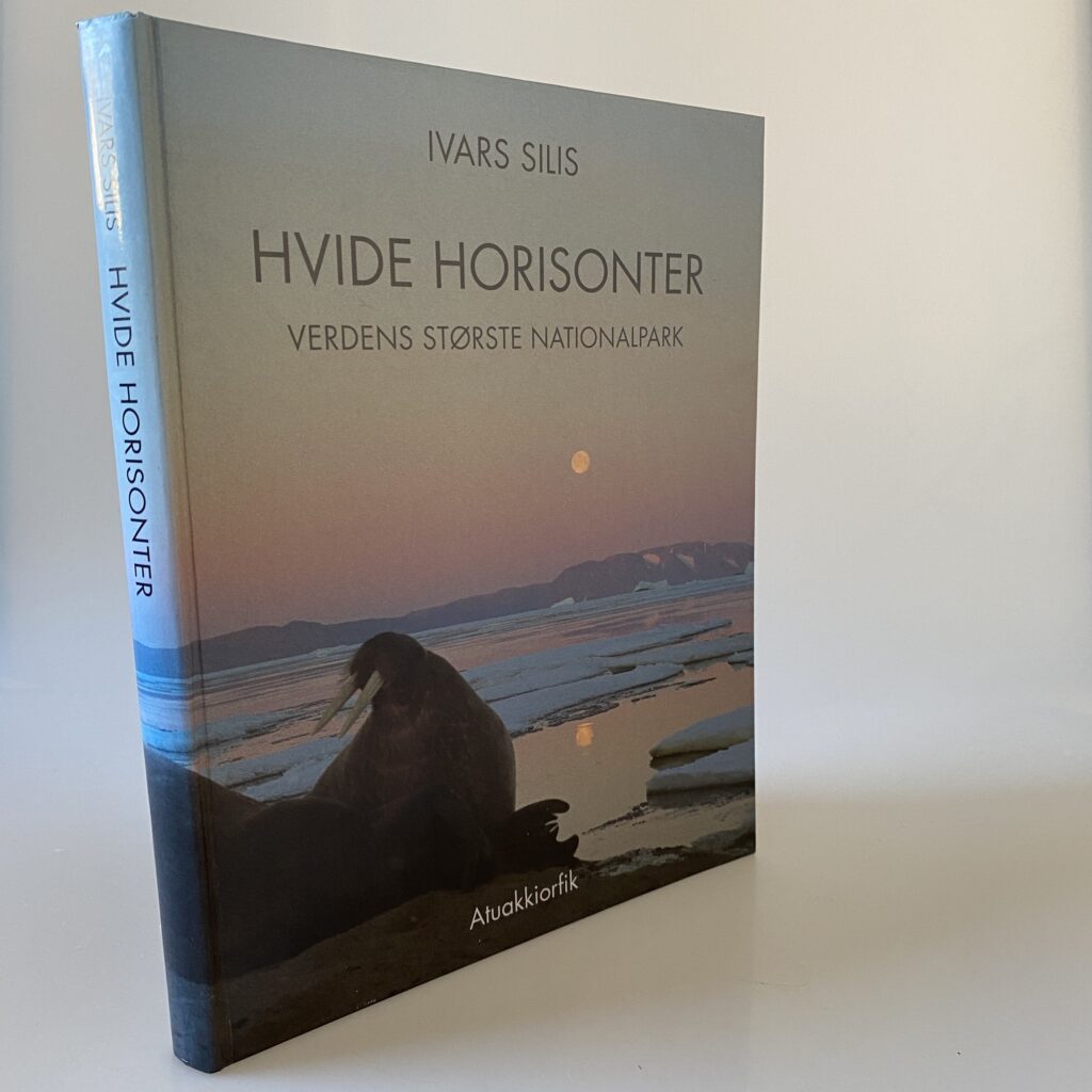 Ivars Silis: Hvide horisonter - Verdens Største Nationalpark | Køb brugt her - BogGaragen.dk