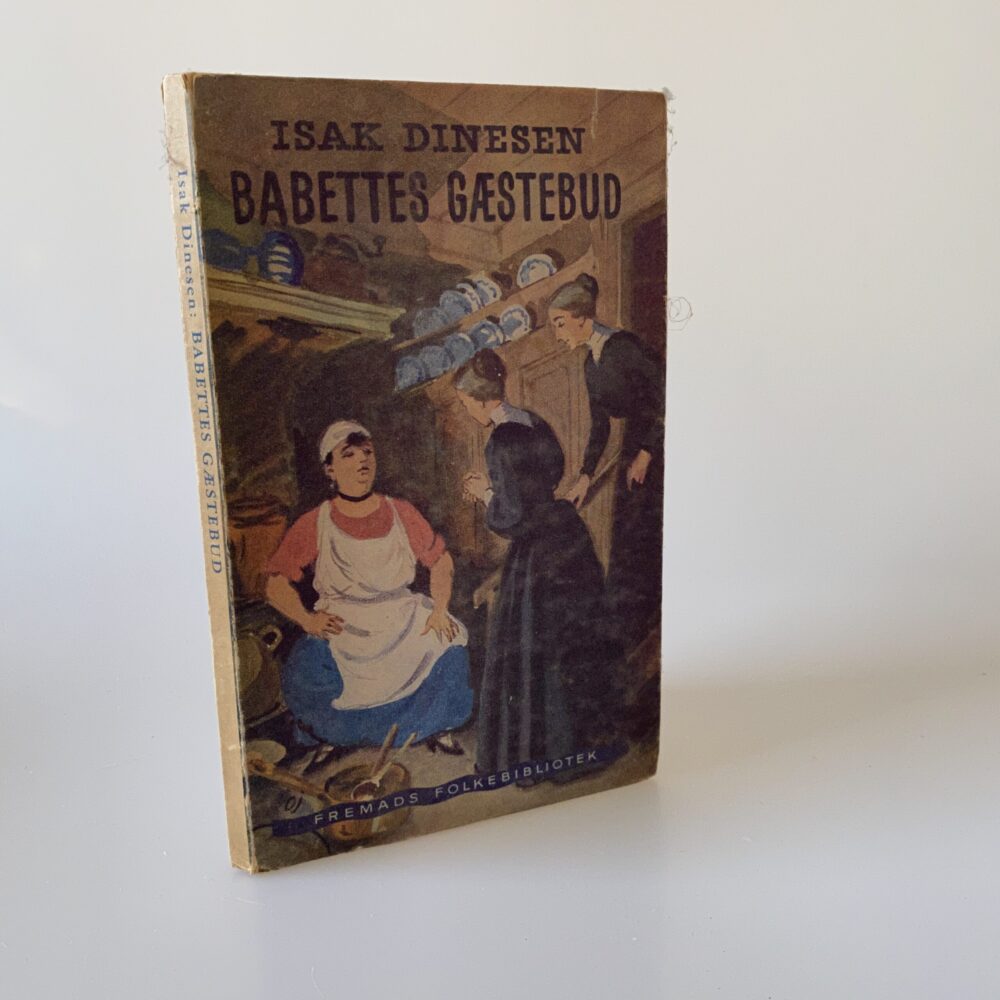 Isak Dinesen: Babettes gæstebud | Køb brugt her - BogGaragen.dk