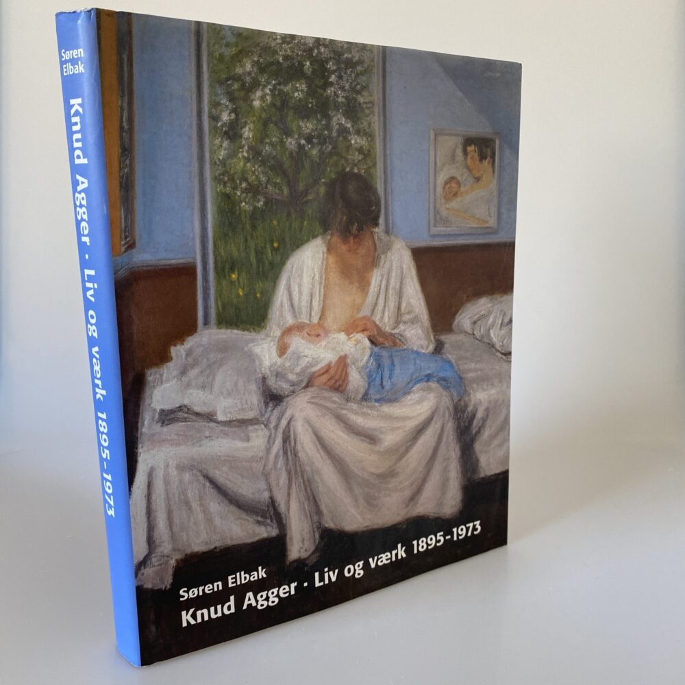 Søren Elbak: Knud Agger - Liv og værk 1895-1973. | Køb brugt her ...