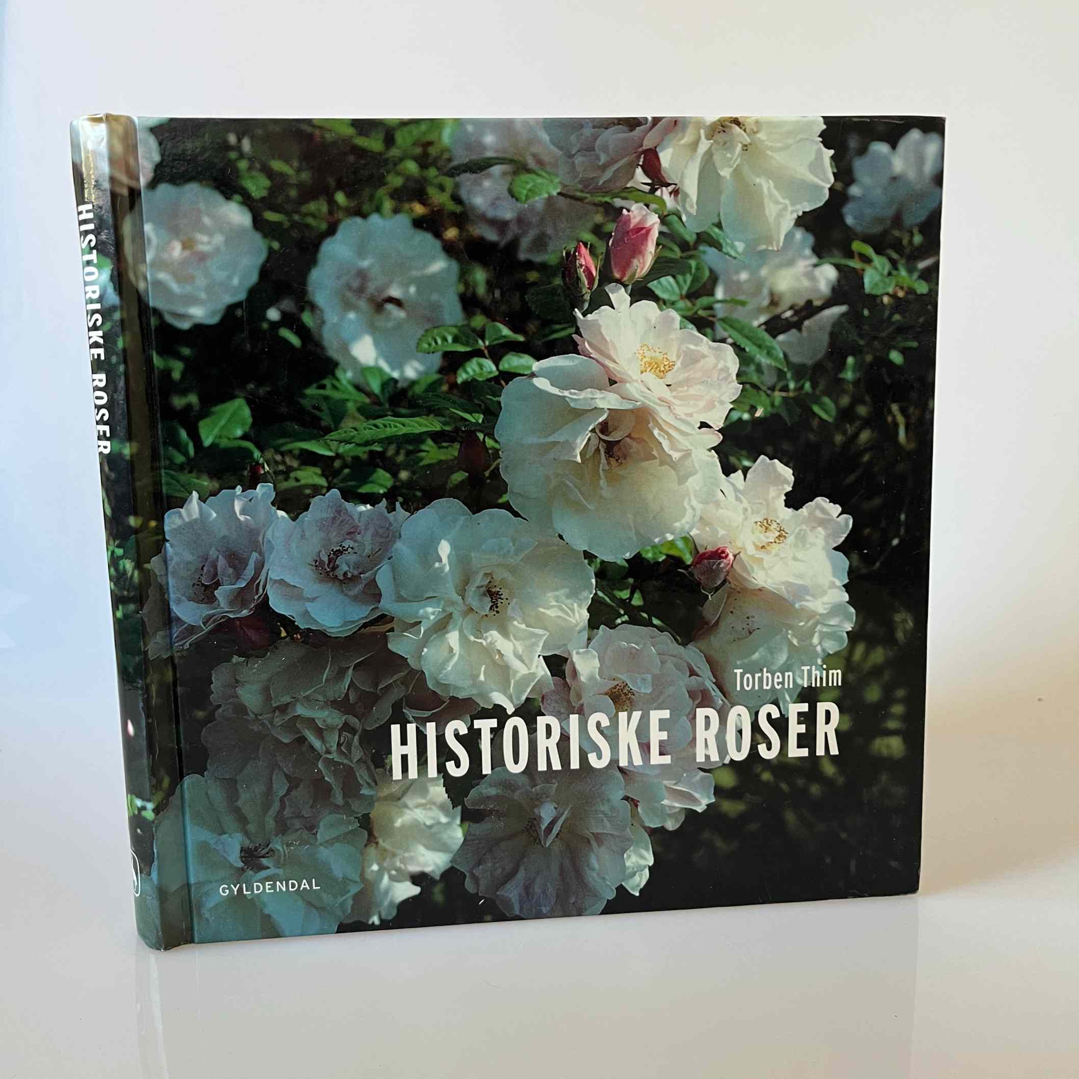 Torben Thim: Historiske roser | Køb brugt her - BogGaragen.dk