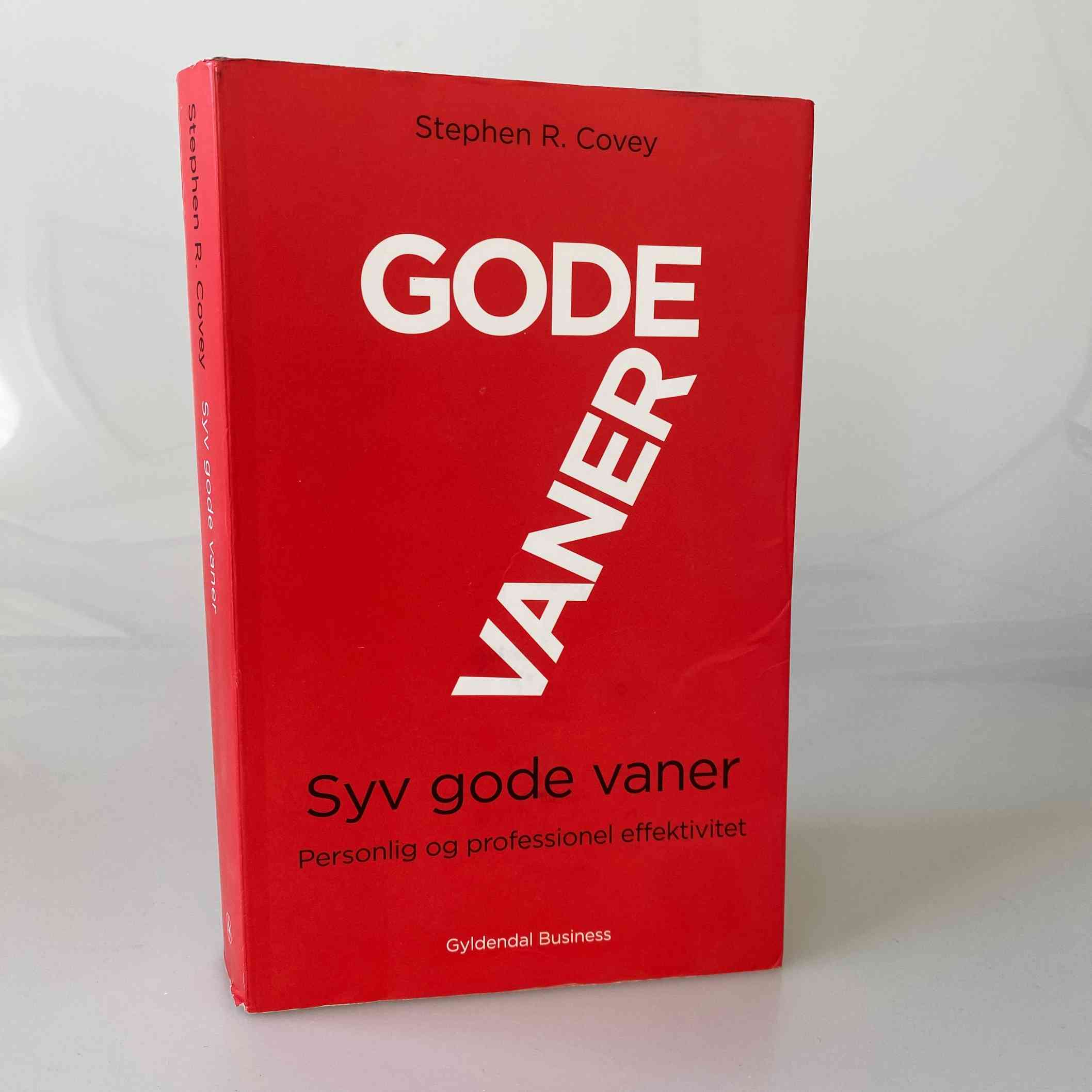Stephen Covey: Syv gode vaner - Personlig og professionel effektivitet | Køb brugt her ...
