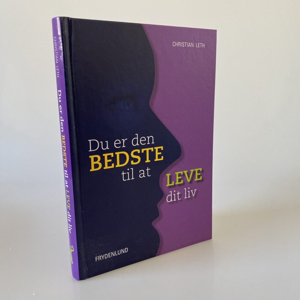 Christian Leth: Du er den bedste til at leve dit liv | Køb brugt her ...