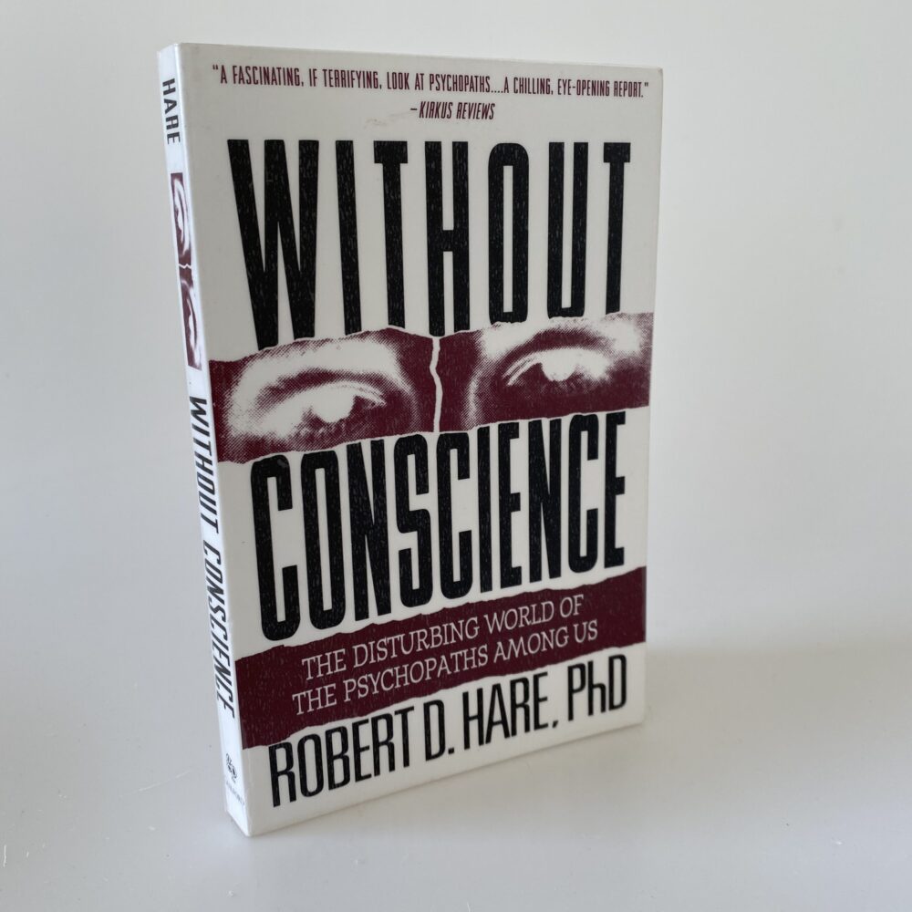 Robert D Hare: Without Conscience - The Disturbing World of the ...