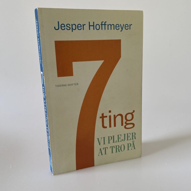 Jesper Hoffmeyer: 7 ting vi plejer at tro på | Køb brugt her ...