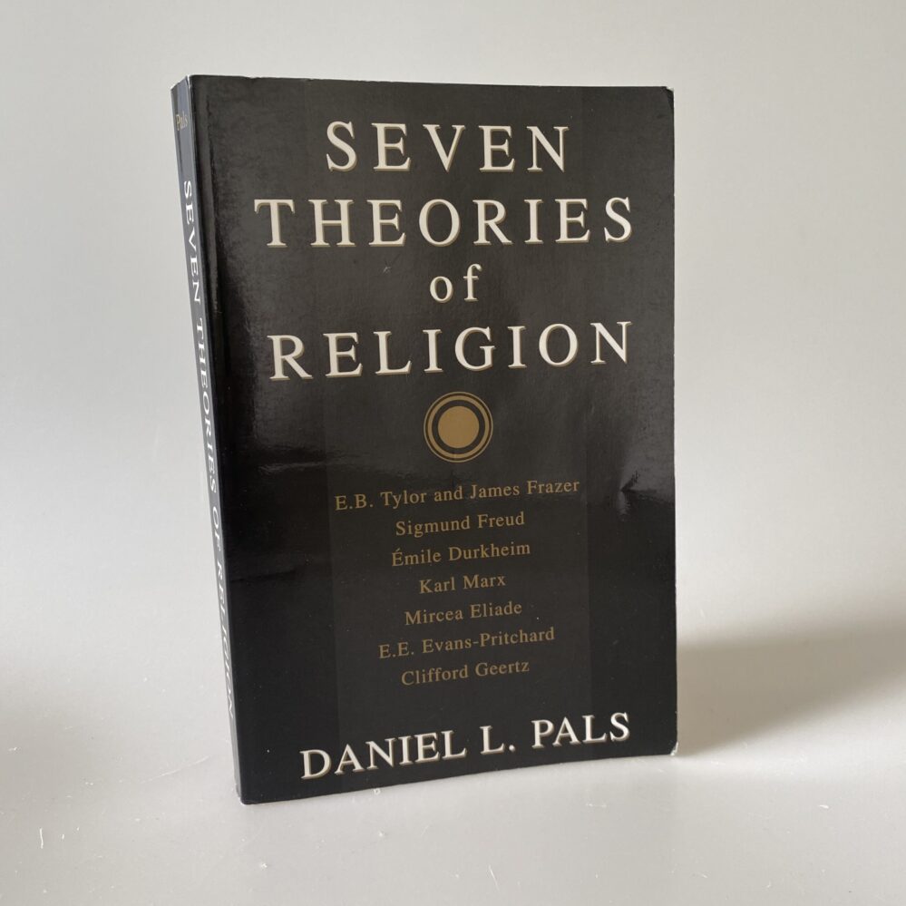 Daniel L. Pals: Seven Theories of Religion | Køb brugt her - BogGaragen.dk