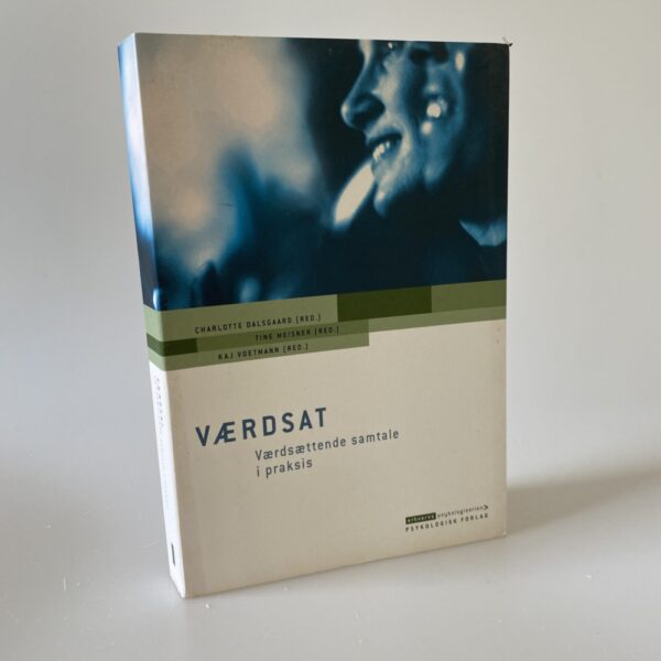 Charlotte Dalsgaard (red.): Værdsat - værdsættende samtale i praksis ...