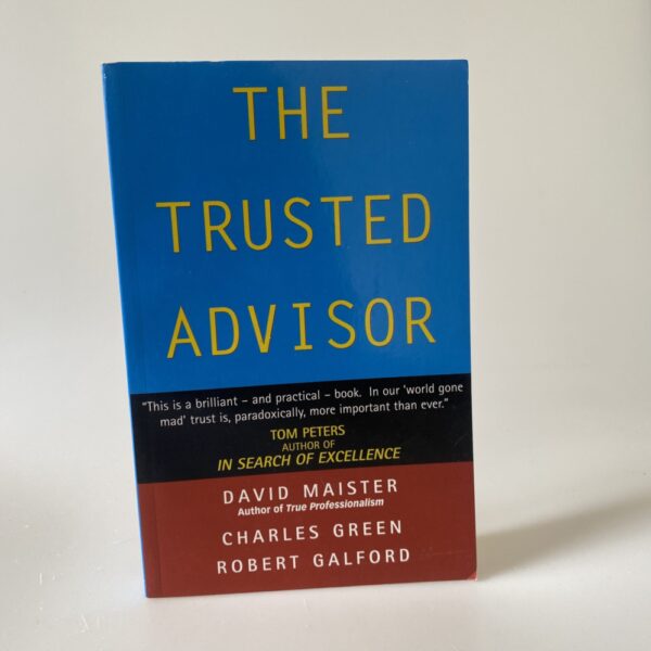 David H. Maister: The Trusted Advisor | Køb brugt her - BogGaragen.dk