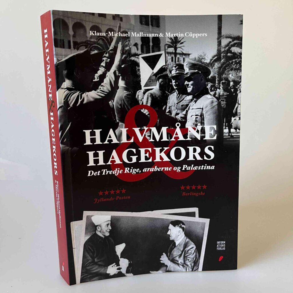 Klaus-Michael Mallmann og Martin Cüppers: Halvmåne og Hagekors - Det ...
