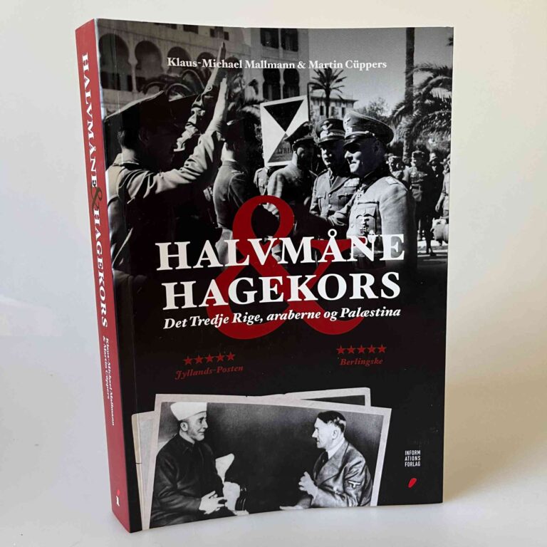 Klaus-Michael Mallmann og Martin Cüppers: Halvmåne og Hagekors - Det ...