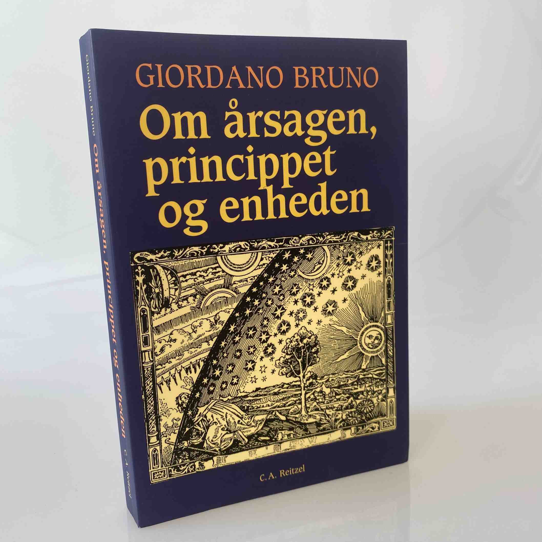 Giordano Bruno: Om årsagen, princippet og enheden | Køb brugt her ...