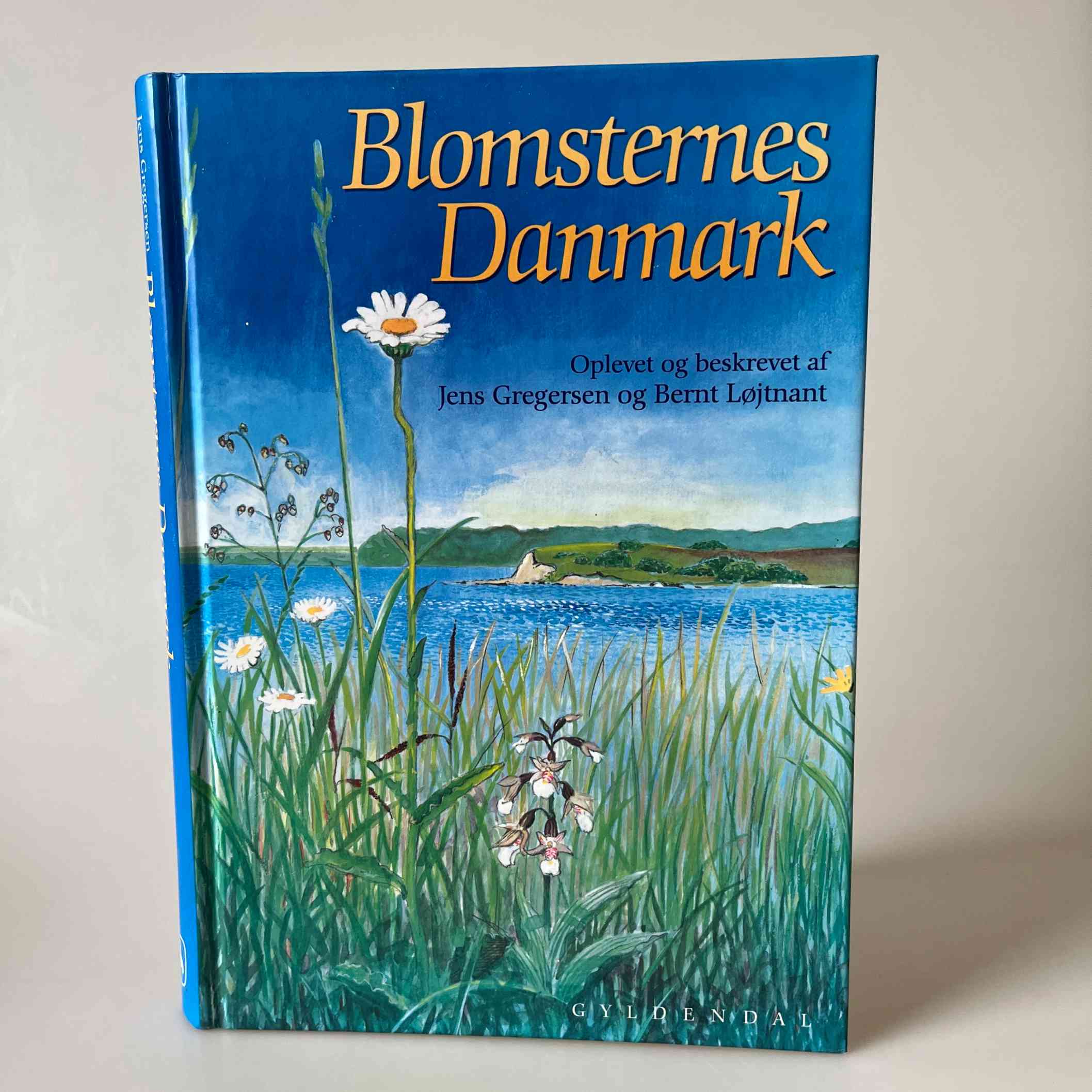 Jens Gregersen og Bernt Løjtnant: Blomsternes Danmark - 3. udg. | Køb ...