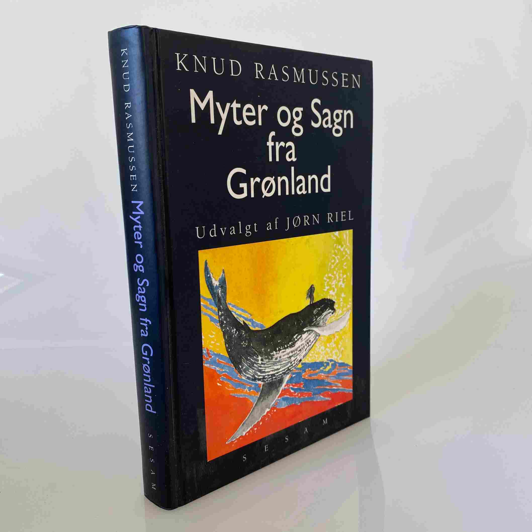 Knud Rasmussen: Myter og sagn fra Grønland (udvalgt af Jørn Riel) | Køb ...