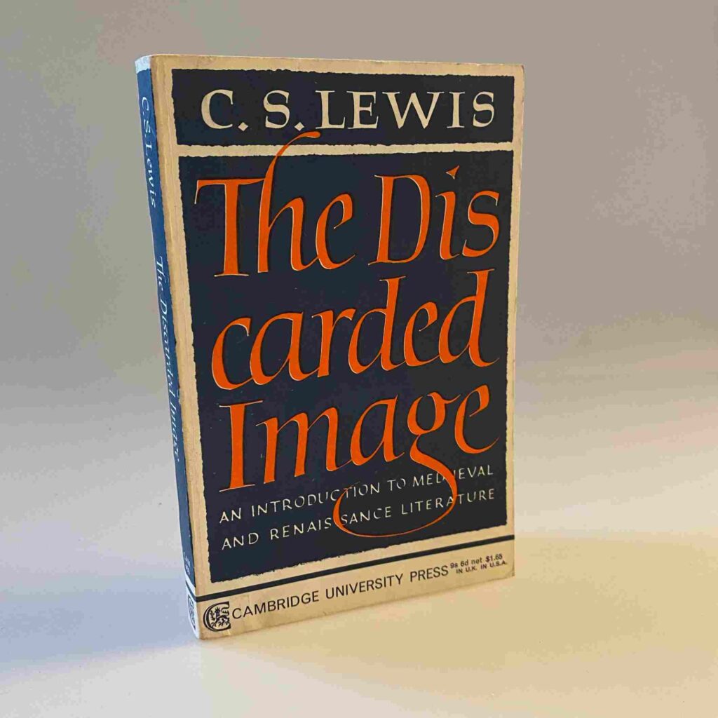 C.S. Lewis: The Discarded Image - Introduction to Medieval Renaissance ...