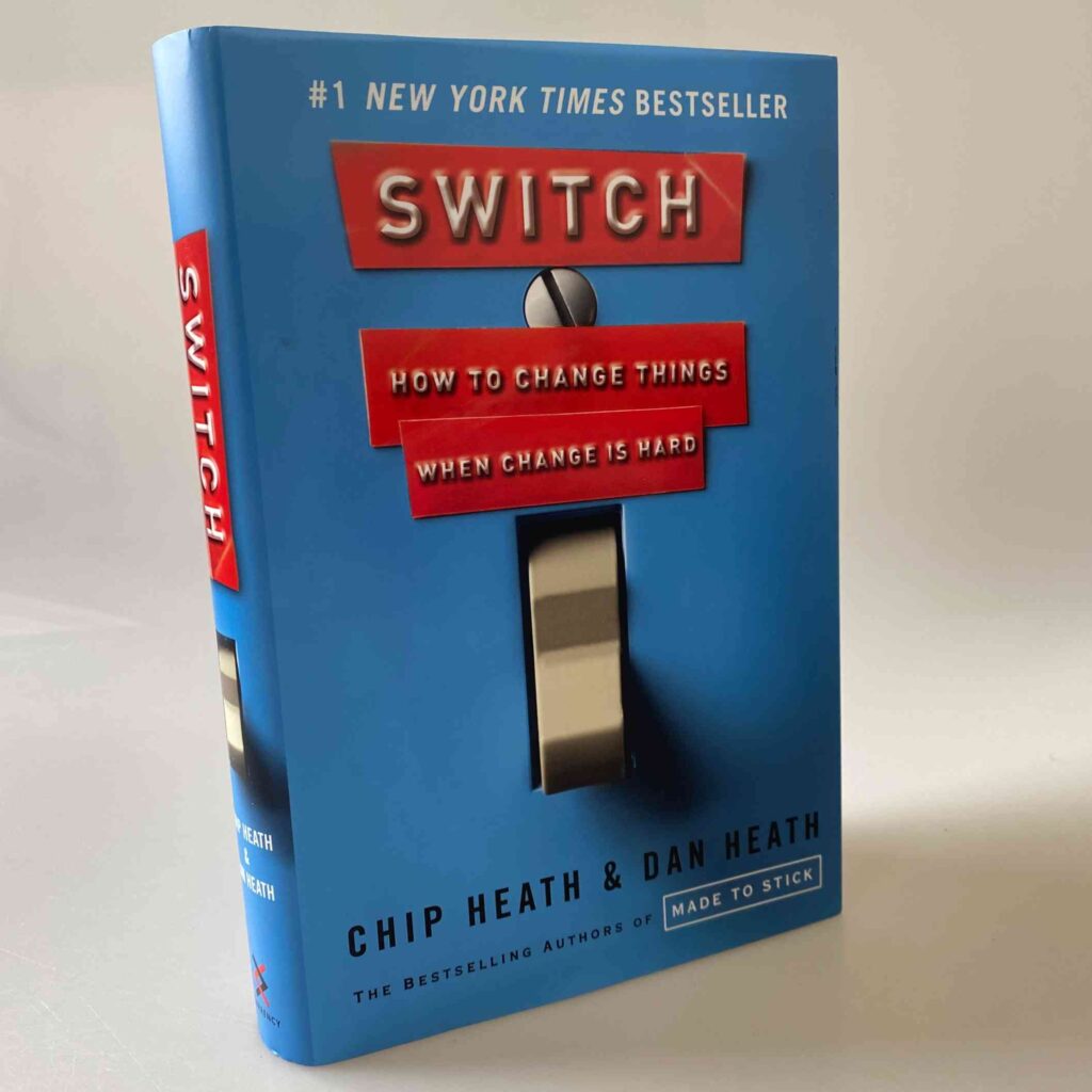 Chip Heath og Dan Heath: Switch - How to Change Things When Change Is ...