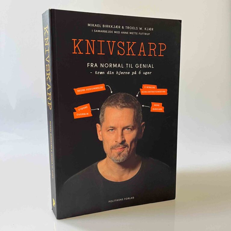 Mikael Birkkjær og Troels W. Kjær: Knivskarp - fra normal til genial | Køb brugt her - BogGaragen.dk