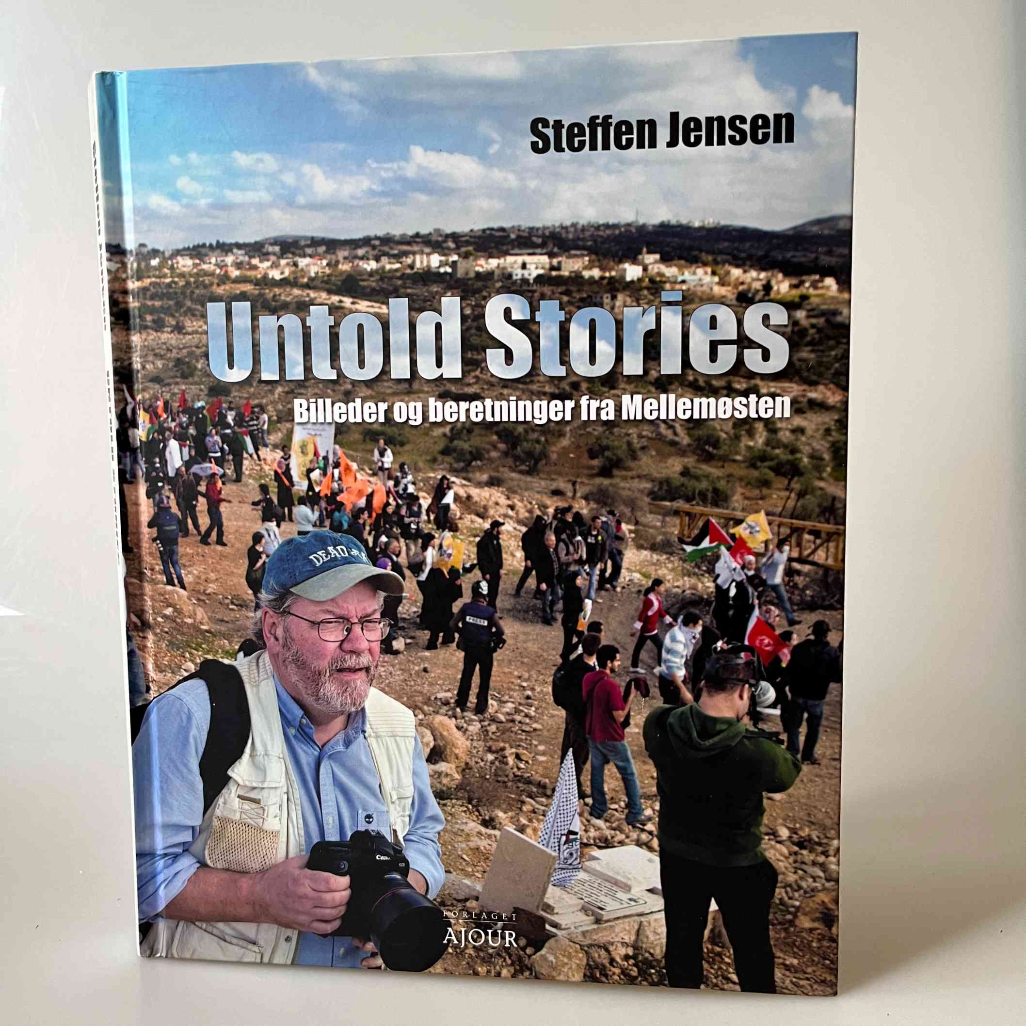 Steffen Jensen: Untold stories - billeder og beretninger fra Mellemøsten | Køb brugt her ...