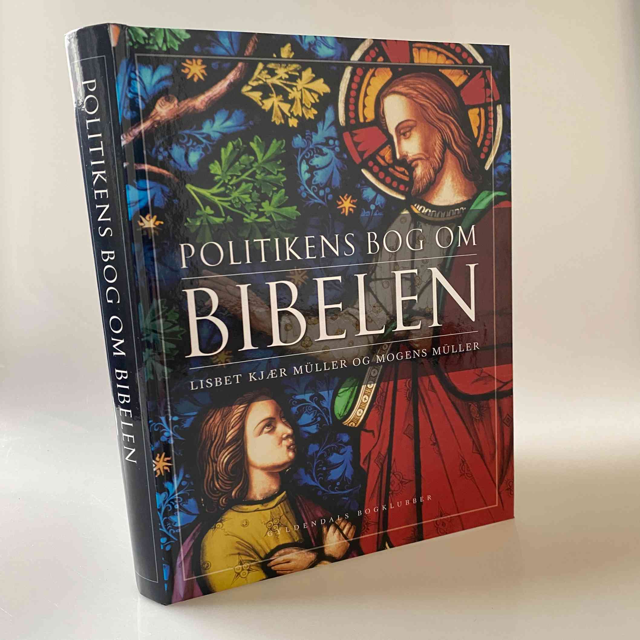 Lisbet Kjær Müller og Mogens Müller: Politikens bog om Bibelen | Køb brugt her - BogGaragen.dk