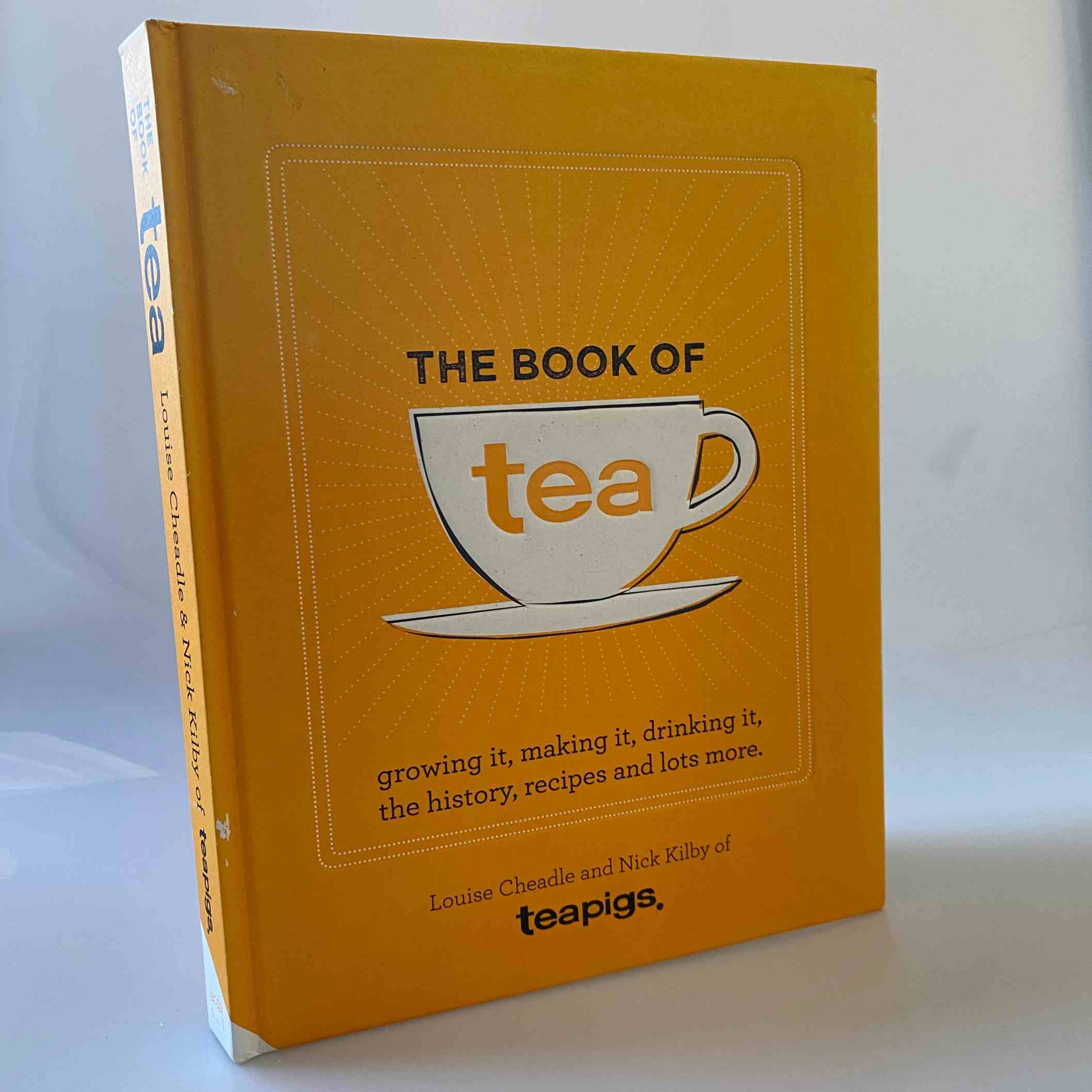 Louise Cheadle og Nick Kilby: The Book of Tea - Growing it, making it ...
